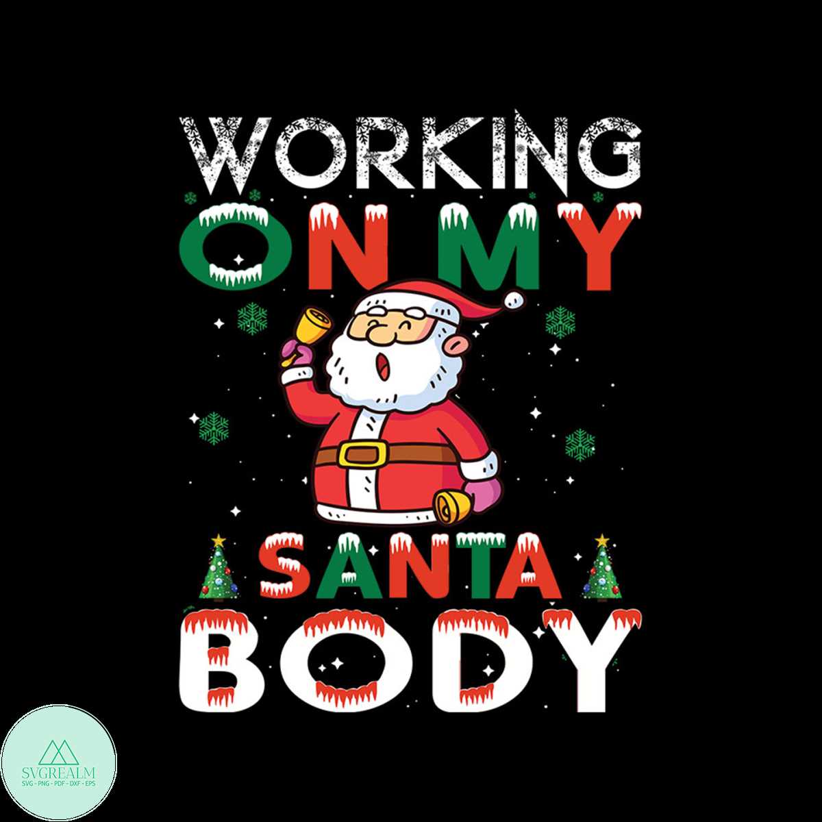 Working On My Santa Body Svg, Christmas Svg, Santa Body Svg | Inspire ...