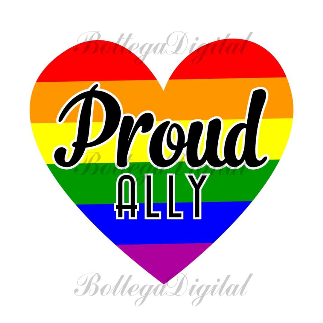 Proud Ally Svg, Lgbt Svg, Rainbow Svg, Heart Rainbow Svg, Ga | Inspire ...