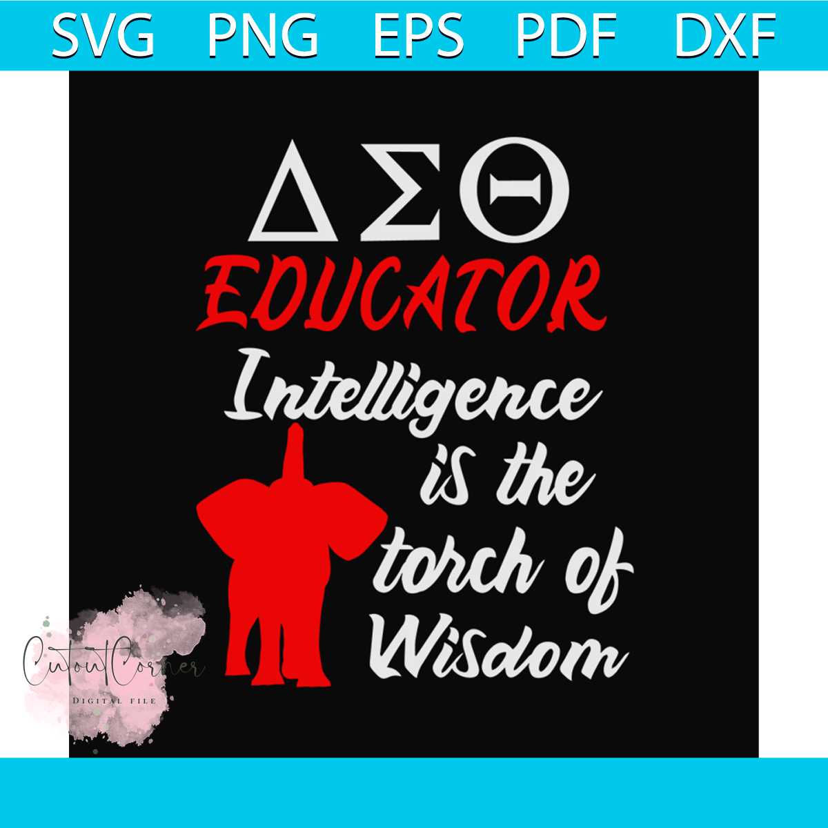 Educator intelligence is the torch of wisdom svg, Delta Sigm | Inspire ...