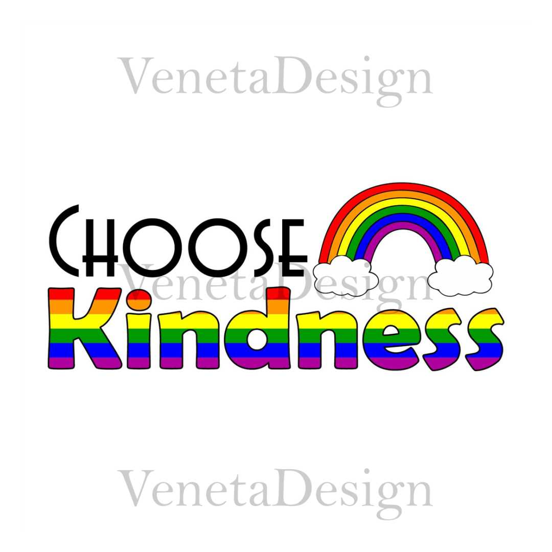 Choose Kindness Rainbow Svg, Lgbt Svg, Rainbow Svg, Kindness | Inspire ...