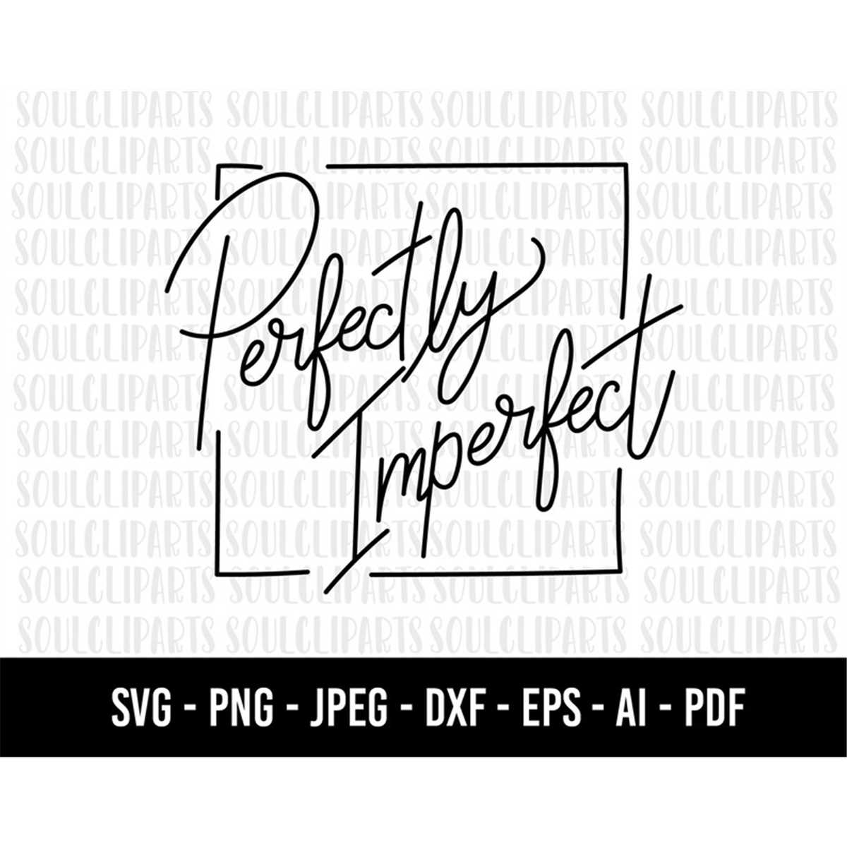 COD527- perfectty imperfect svg/believe in yourself svg/Line | Inspire ...