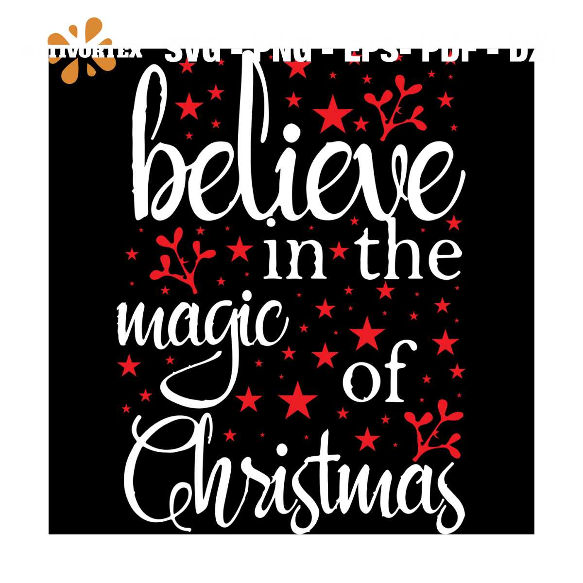 Believe In The Magic Of Christmas Svg, Christmas Svg, Xmas S | Inspire ...