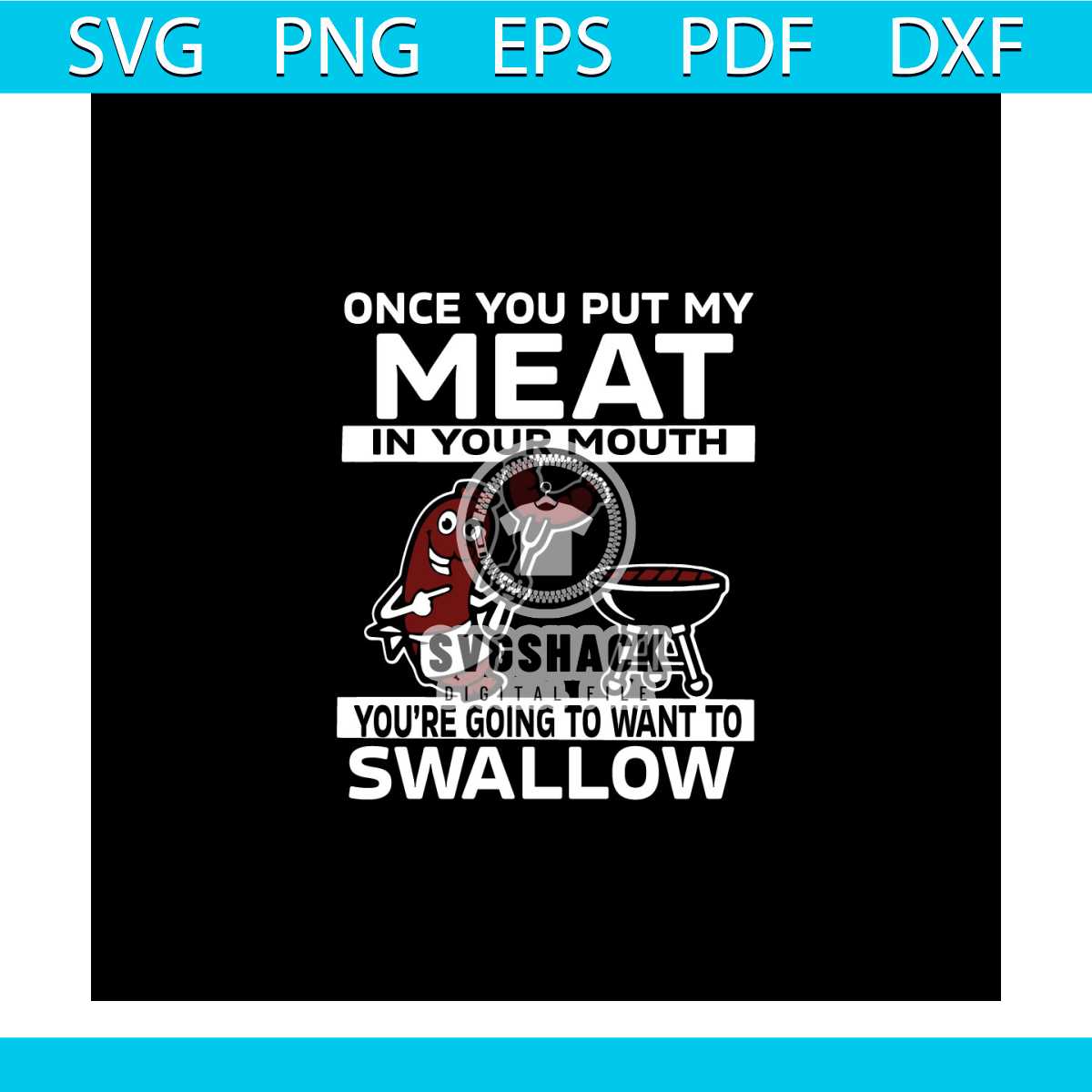 once you put my meat in your mouth svg, Trending Svg, funny | Inspire ...