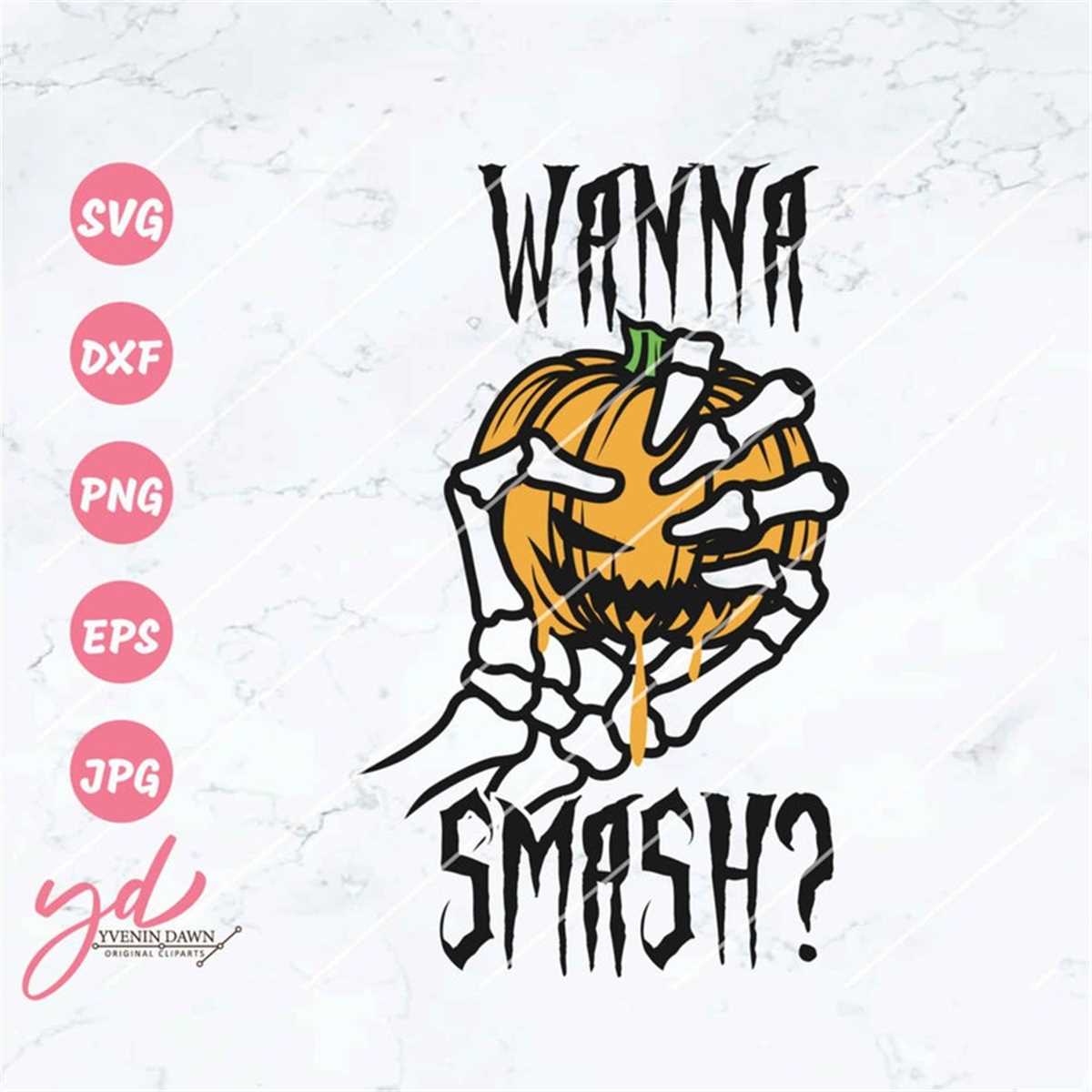 Wanna Smash Svg Png | Skeleton Hand Holding Pumpkin Svg | Fa | Inspire ...