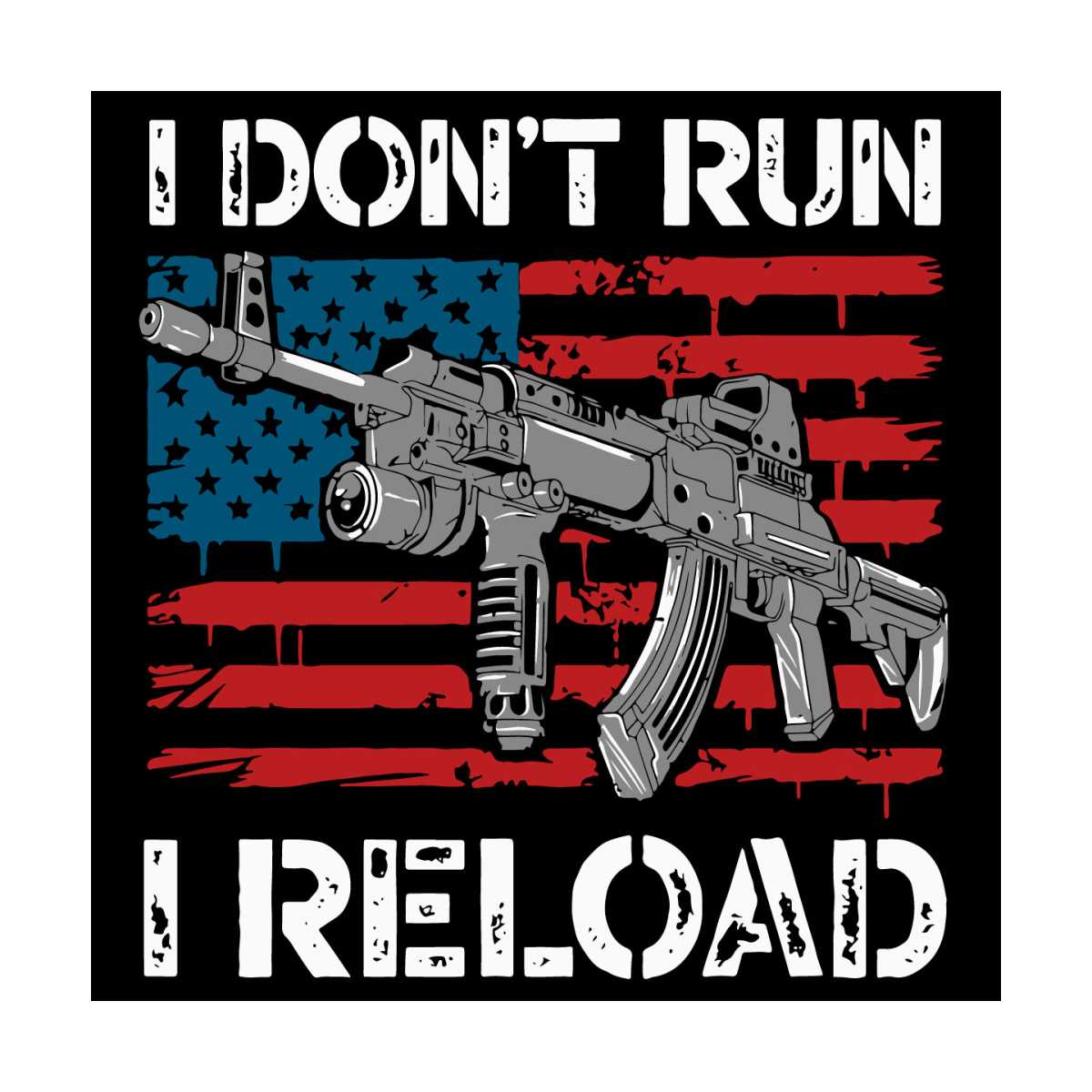 I Don't Run I Reload Svg, Trending Svg, Gun Lovers Svg, Funn | Inspire ...