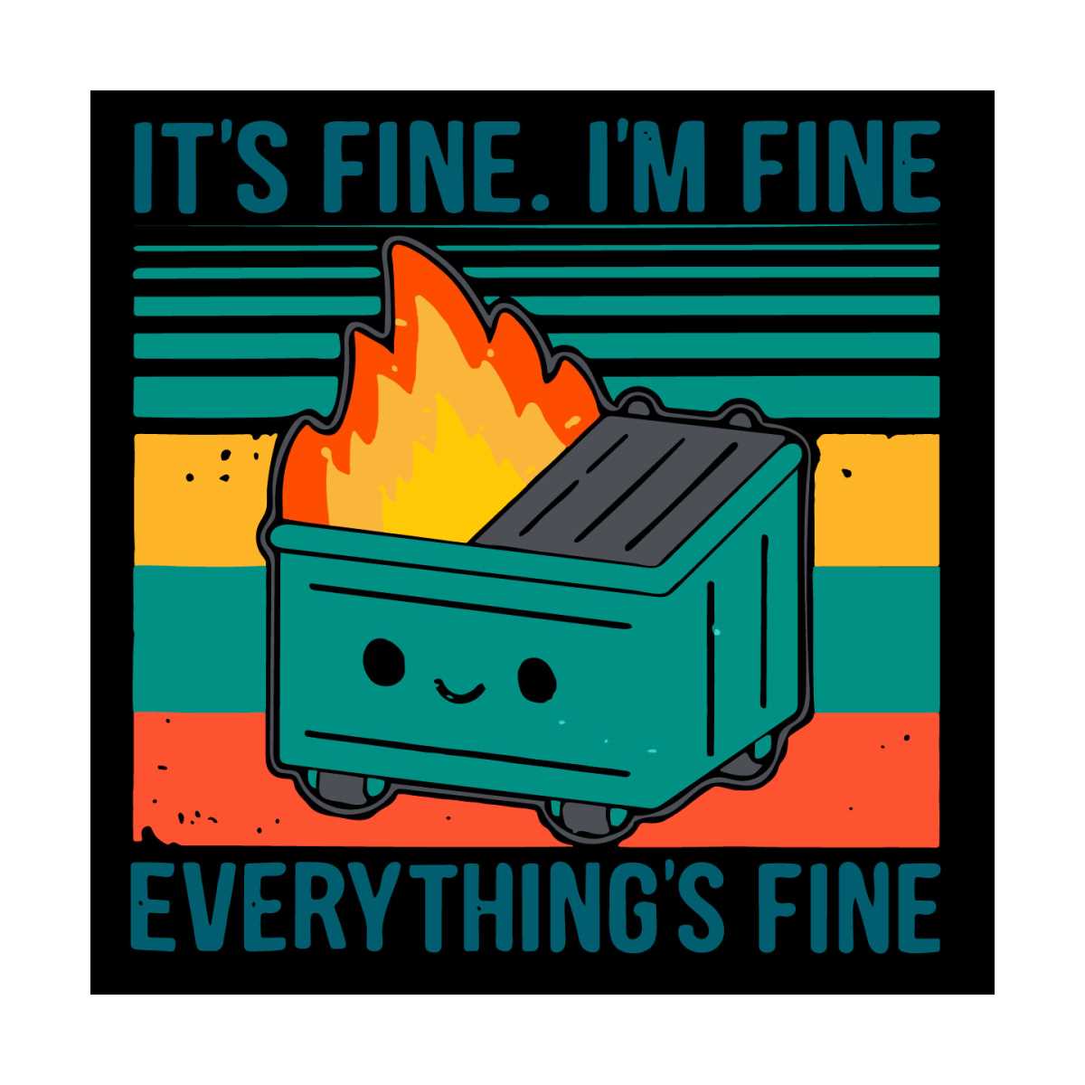 Its Fine Im Fine Everythings Fine Svg, Trending Svg, Retro V - Inspire ...