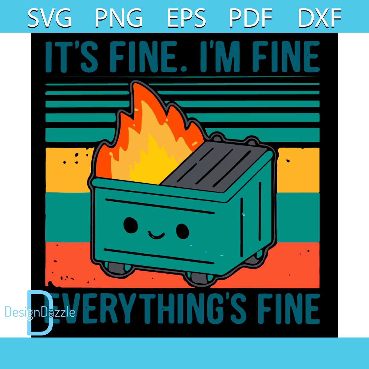 Its Fine Im Fine Everythings Fine Svg, Trending Svg, Retro V - Inspire ...
