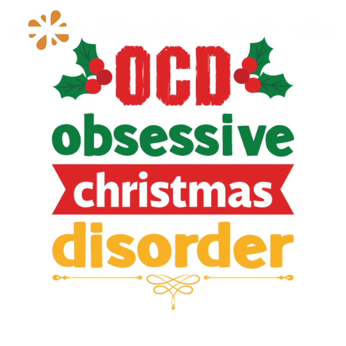 Ocd Obsessive Christmas Disorder Svg, Christmas Svg, Xmas Sv - Inspire ...