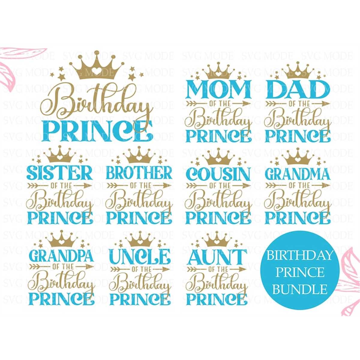 Birthday Prince Svg Bundle, Mom of the Birthday Prince, Dad | Inspire ...