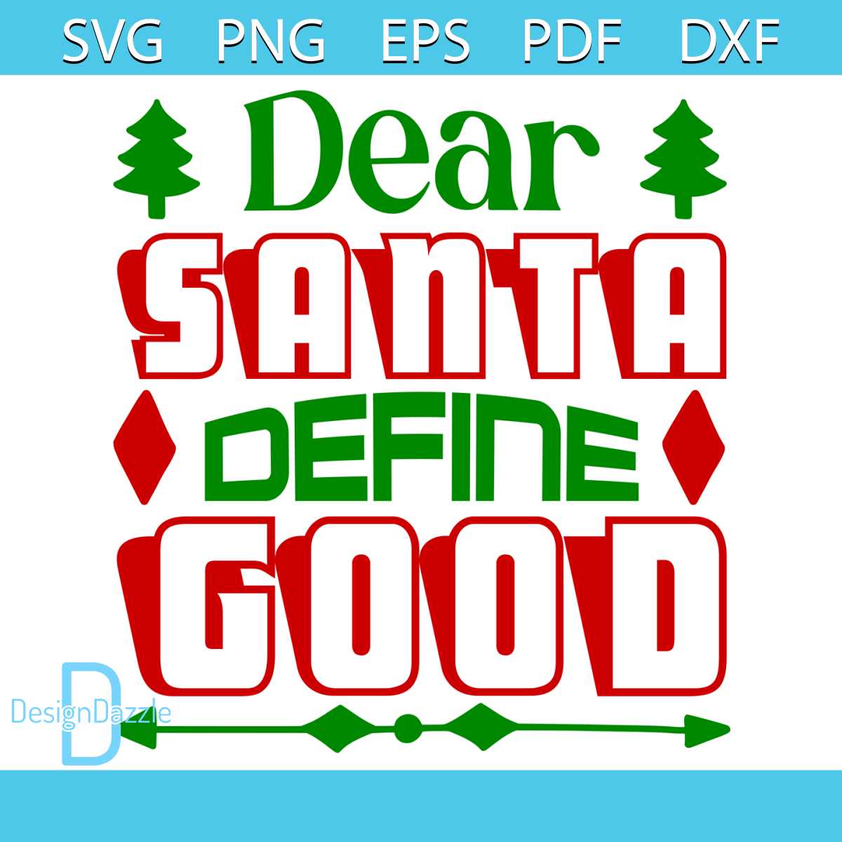 Dear Santa Define Good Svg, Christmas Svg, Xmas Svg, Santa C - Inspire ...