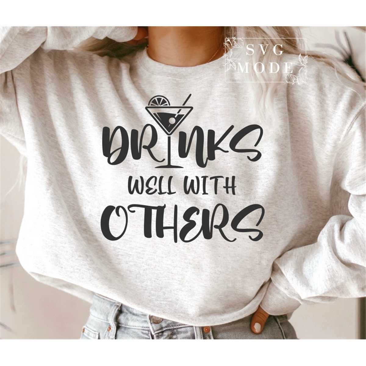 Drinks Well With Others SVG PNG PDF, Funny Drinking Svg, Bac | Inspire ...