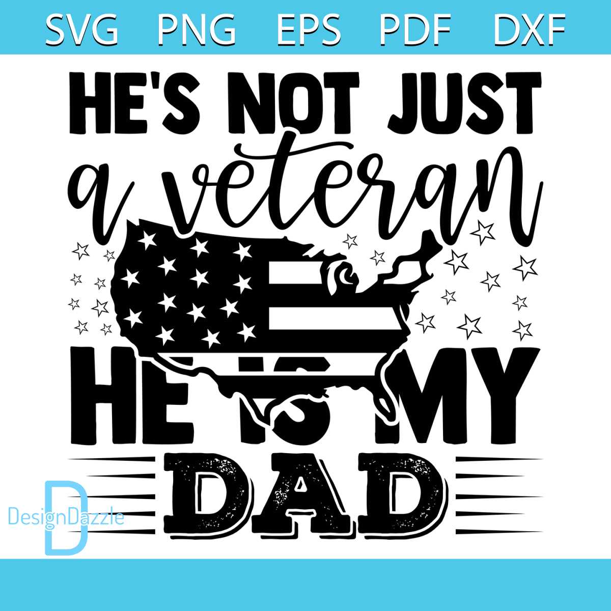 He's Not Just A Veteran He Is My Dad Svg, Veteran Svg, Milit | Inspire ...