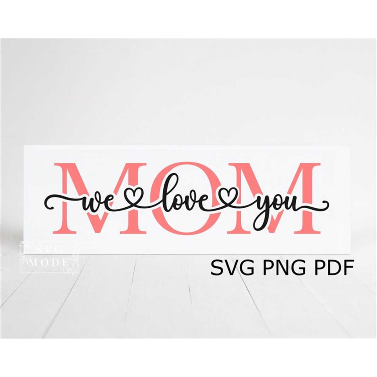Mom We Love You Svg, Happy Mother's Day Svg, Mom Tile Svg, B - Inspire ...