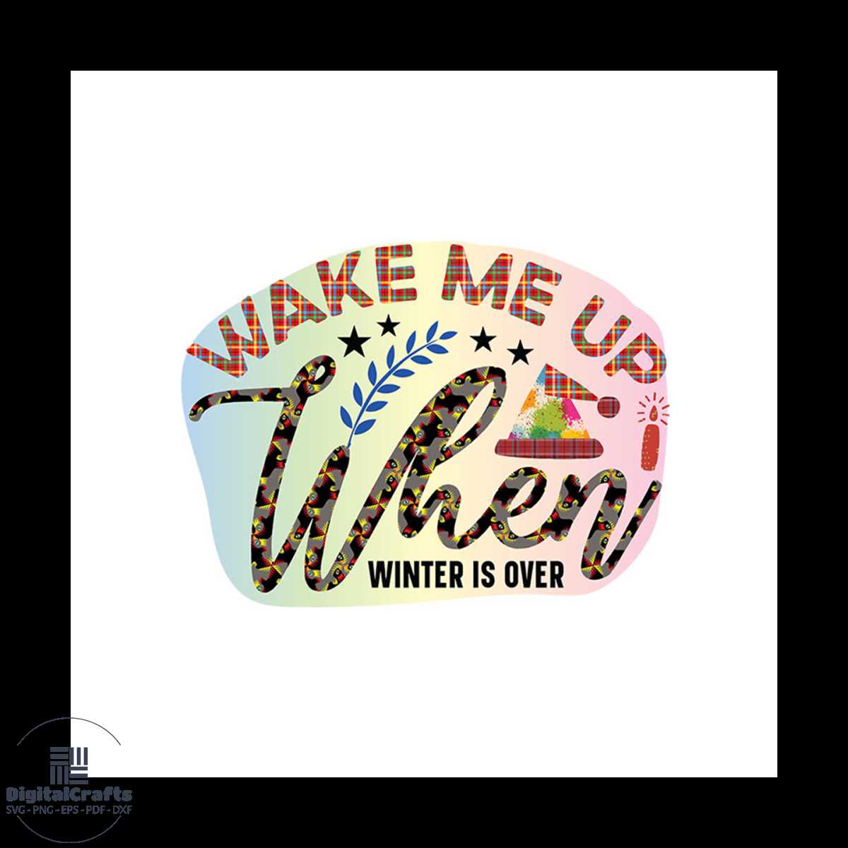 Wake Me Up When Winter Is Over Svg, Christmas Svg, Winter Sv - Inspire ...
