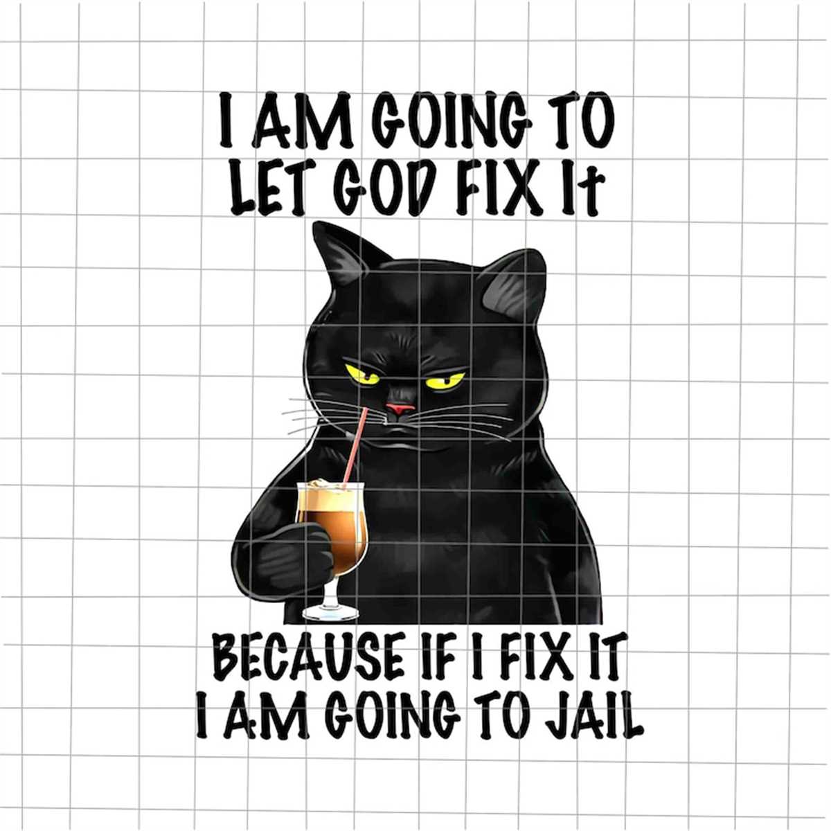 I Am Going To Let God Fix It Png, Because If I Fix It I Am G | Inspire ...