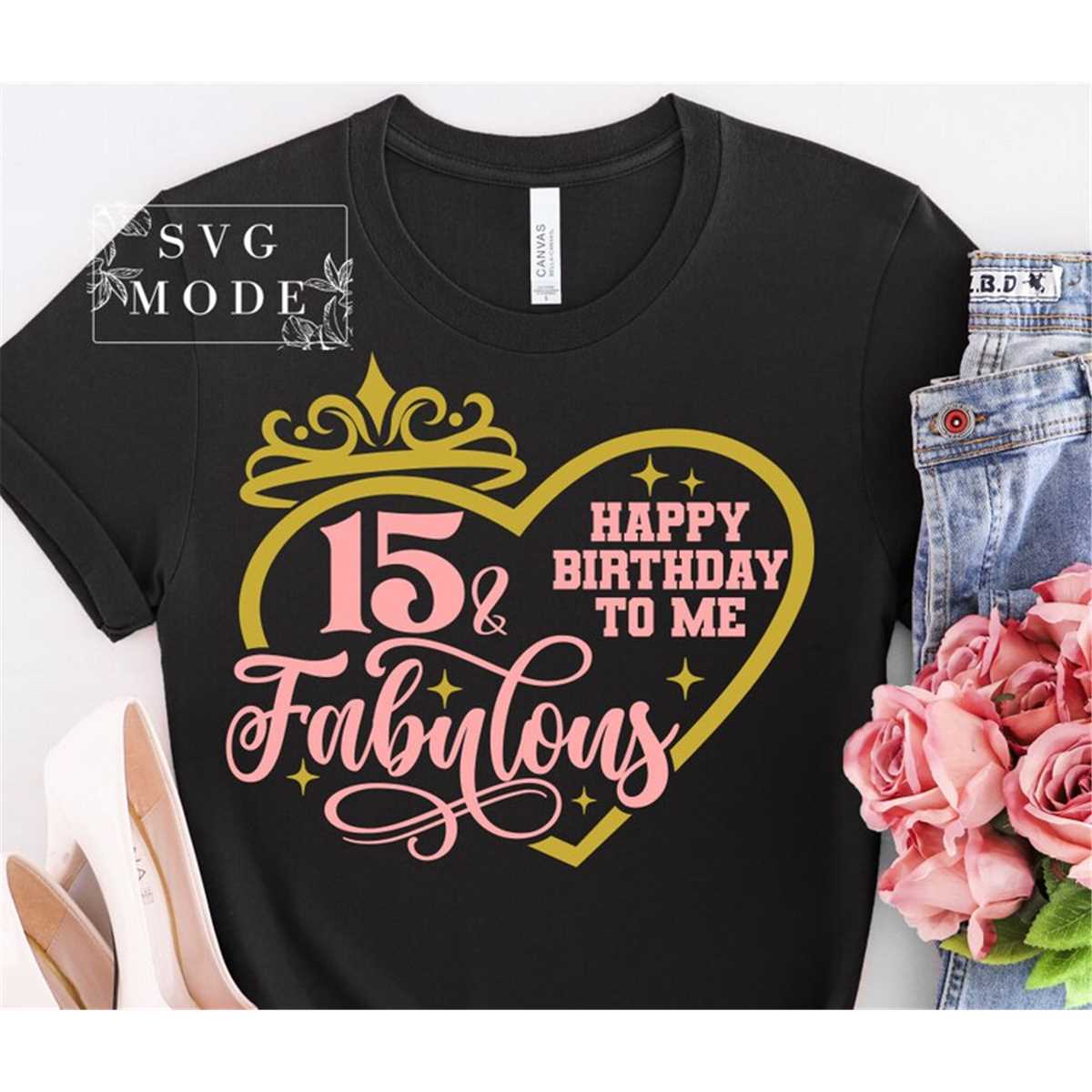 15th Birthday SVG PNG PDF, 15th Birthday Svg, Birthday Svg, | Inspire ...