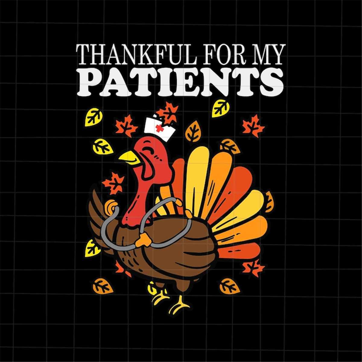 Thankful For Patients Svg, Turkey Nurse Thanksgiving Svg, Sc | Inspire ...