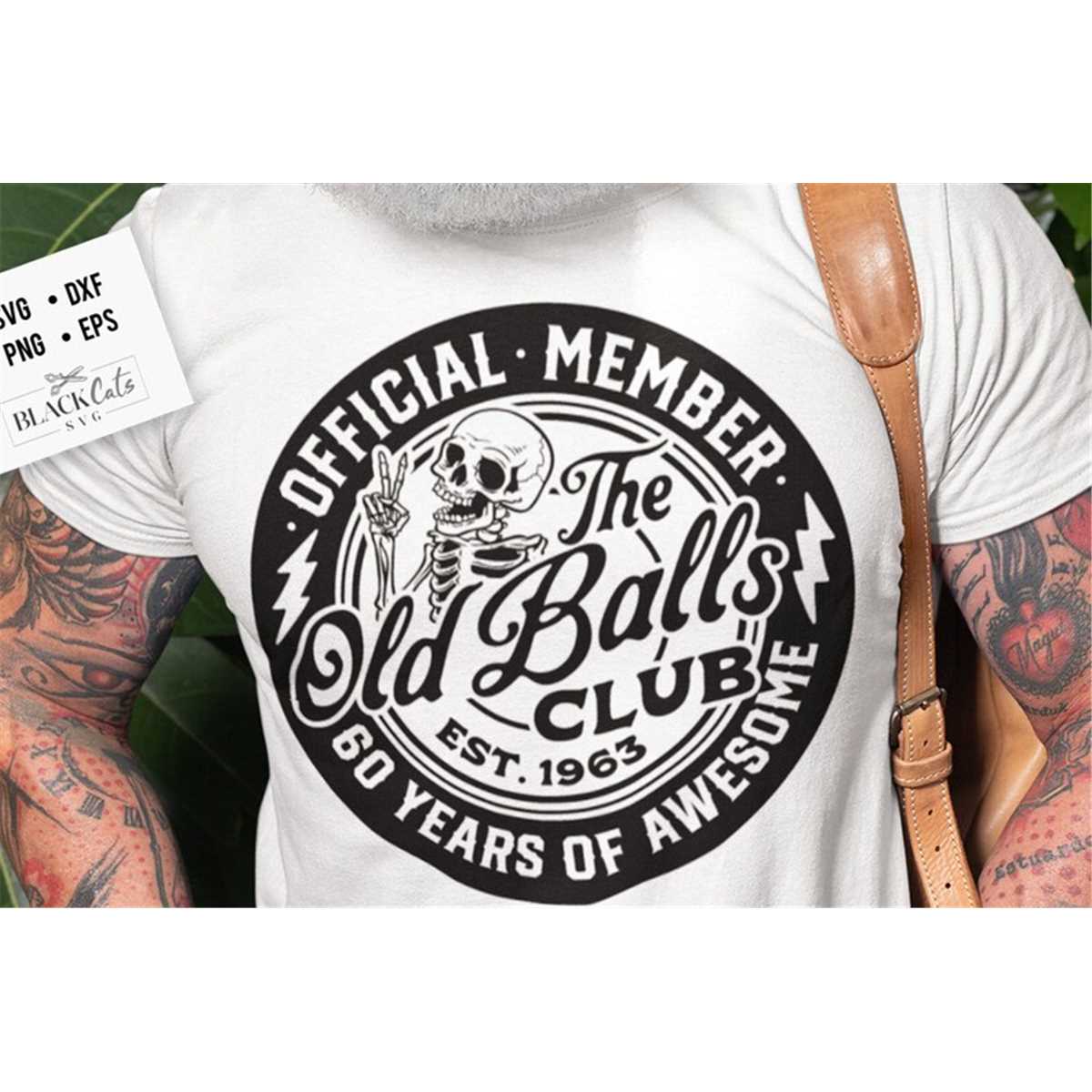 60th birthday svg, Official Member The Old Balls Club svg, E | Inspire ...