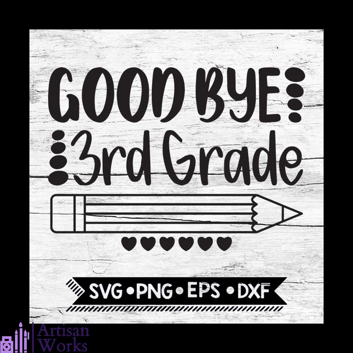 GoodBye 3rd Grade, Last Day of School, End of School, Third | Inspire ...