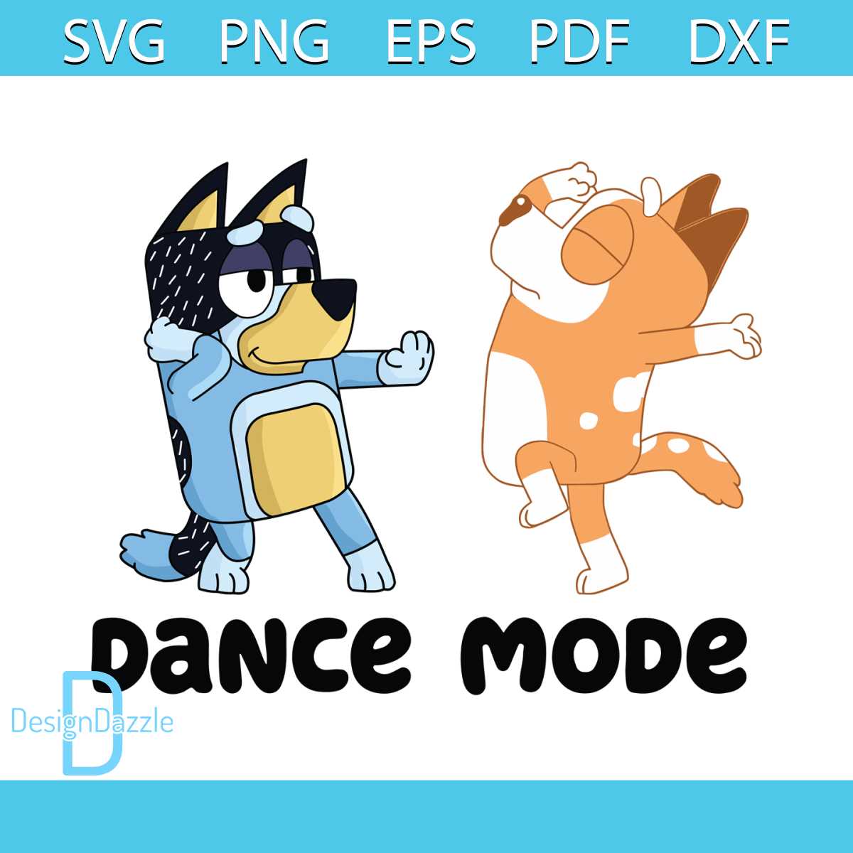 Bluey Dance Mode SVG Bluey Family SVG Graphic Design File - Inspire Uplift