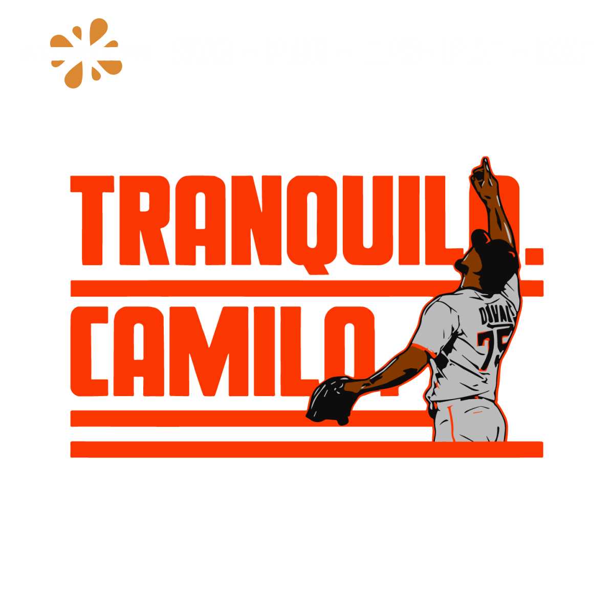 Camilo Doval San Francisco Giants SVG Tranquilo Camilo SVG | Inspire Uplift