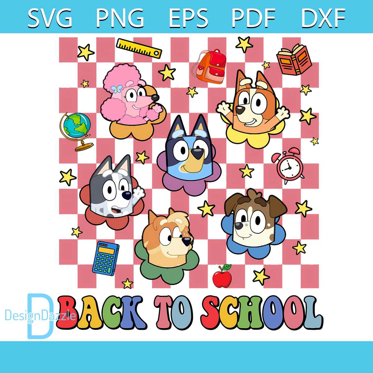 Bluey Welcome Back To School Png Bluey And Friend PNG Files | Inspire ...
