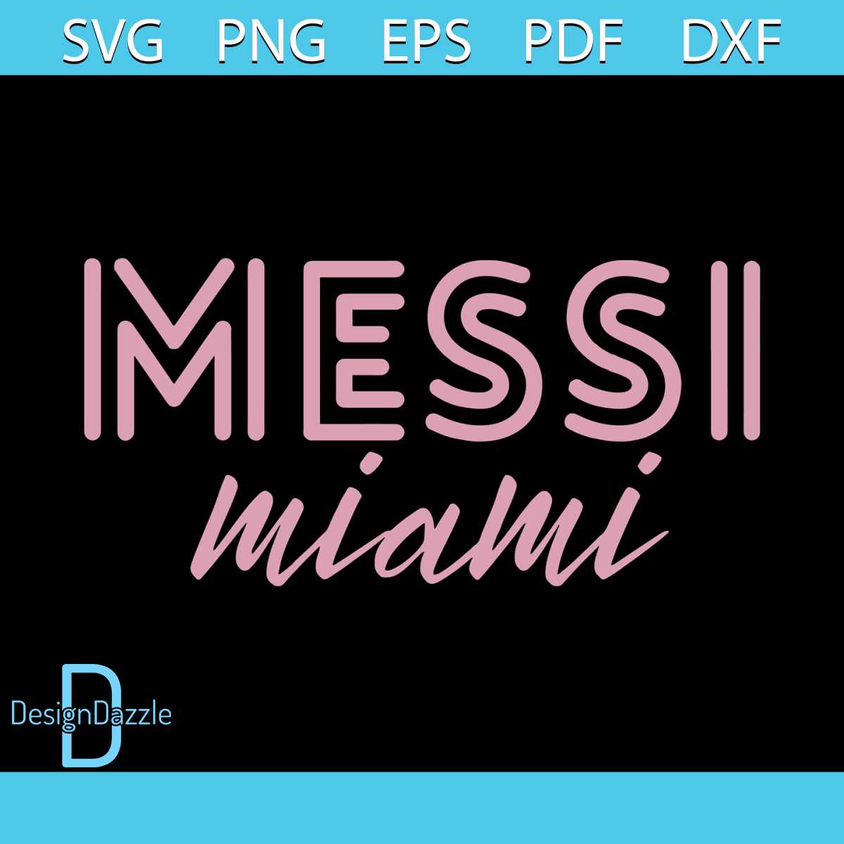 Messi Miami SVG Inter Miami Football Club SVG Digital File | Inspire Uplift