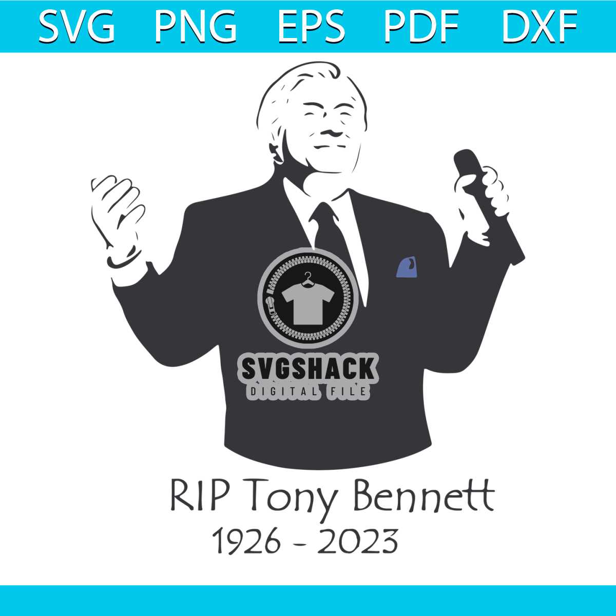 RIP Tony Bennett Legend Singer 1926 2023 SVG Cutting File | Inspire Uplift