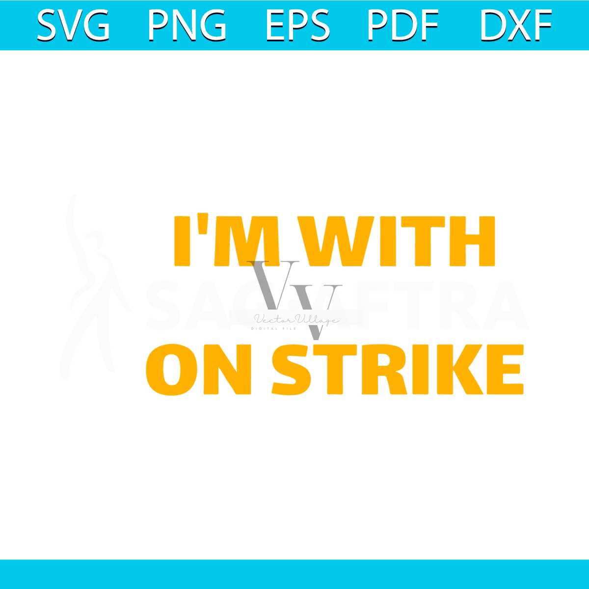 Im With Sag Aftra On Strike SVG Writers Strike SVG Design Fi | Inspire ...