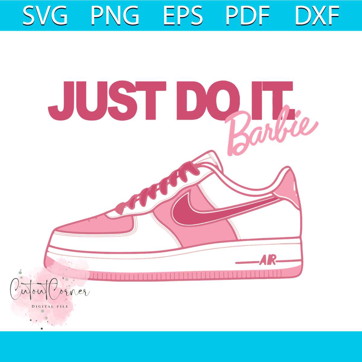 Just Do It Barbie SVG Sport Girl SVG Graphic Design File | Inspire Uplift