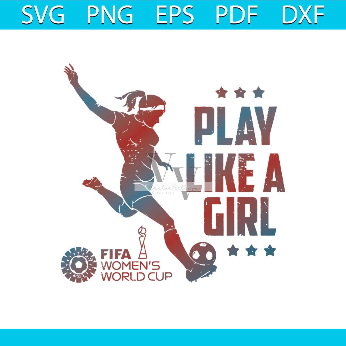 USWNT Play Like A Girl SVG Women World Cup SVG Digital File | Inspire ...