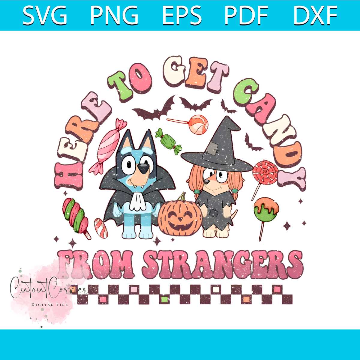 Bluey Here To Get Candy From Strangers PNG Download | Inspire Uplift