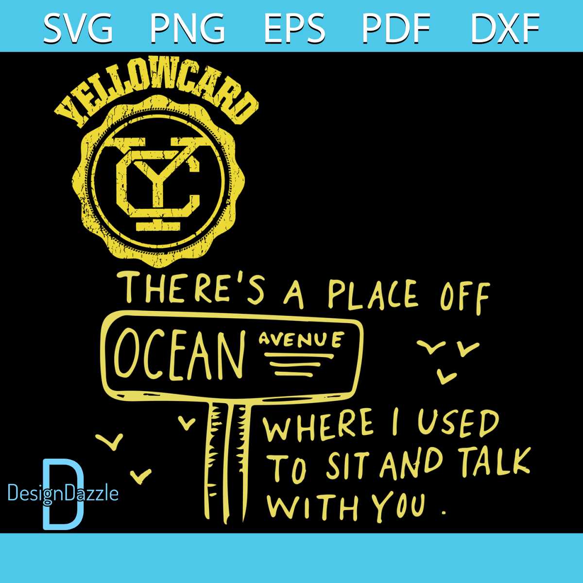Yellowcard Theres A Place Of Ocean Avenue SVG Cutting File | Inspire Uplift