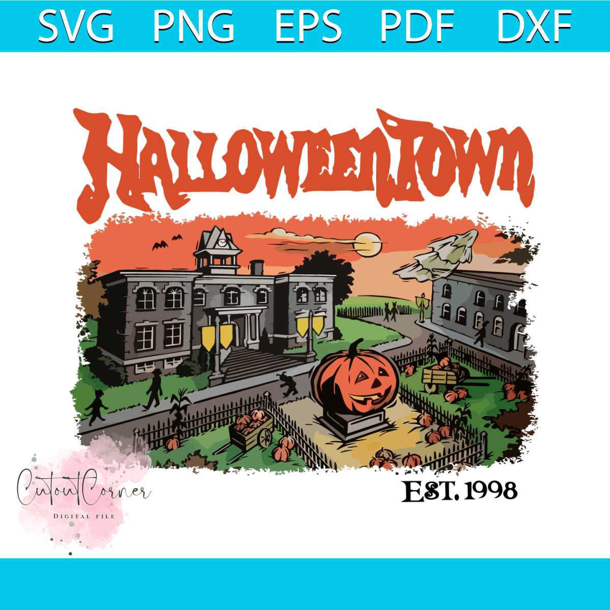 Vintage Halloween Town Est 1998 SVG Graphic Design File | Inspire Uplift