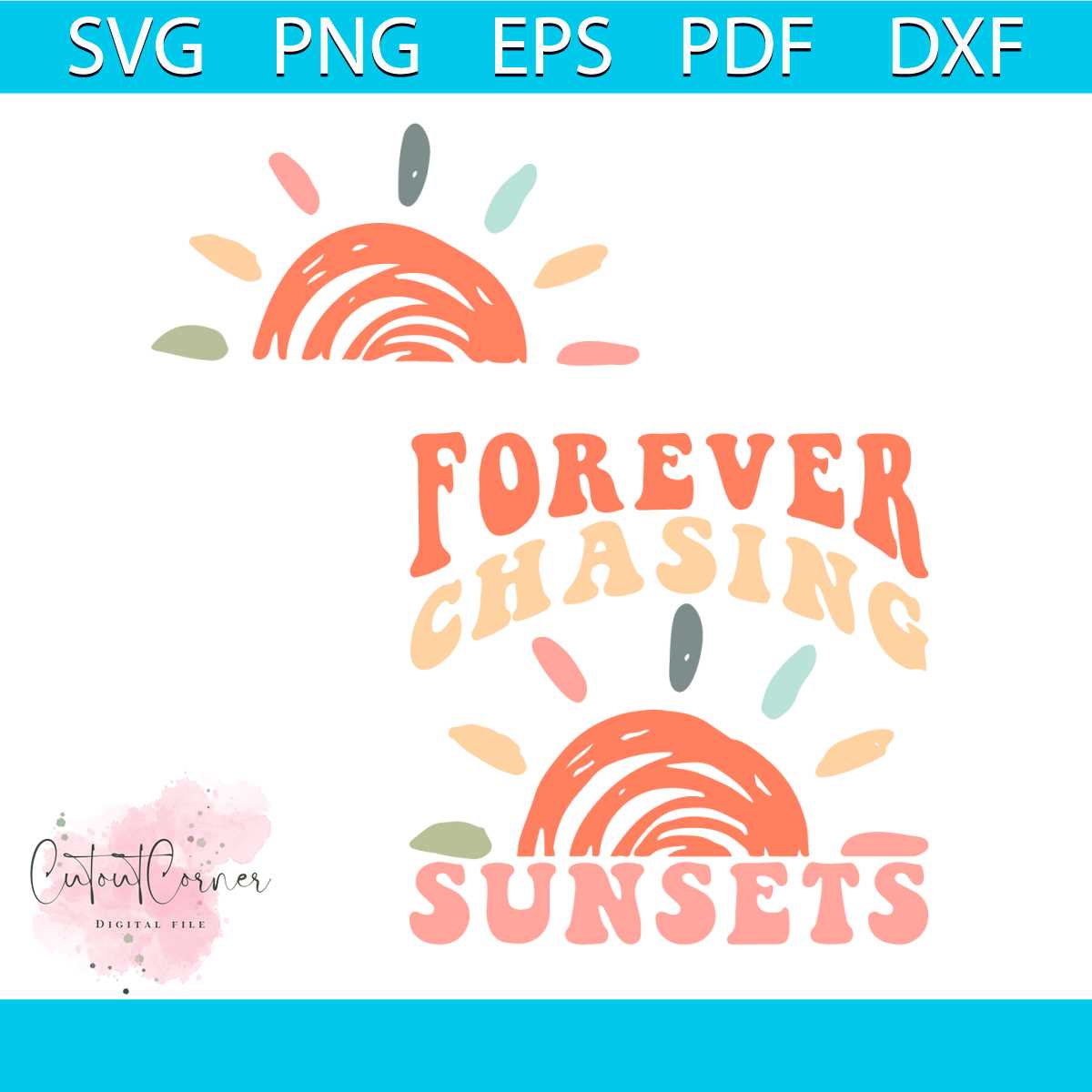 Forever Chasing Sunsets SVG Beach Vibes SVG Digital Cricut F | Inspire ...