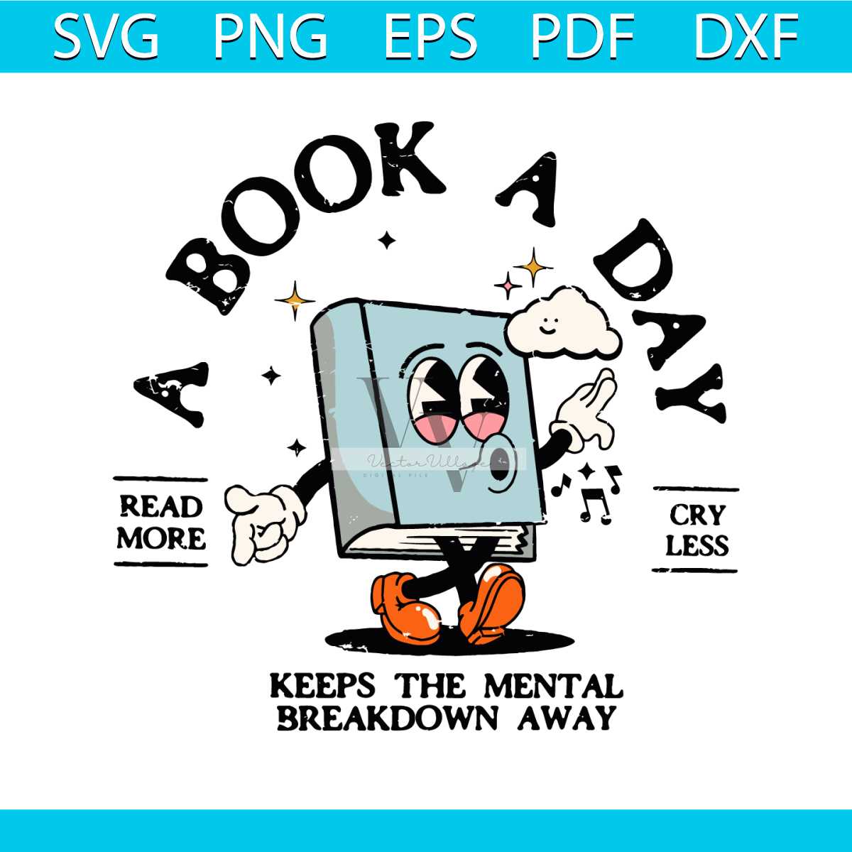 A Book A Day Keeps The Mental Breakdown Away Svg Digital Fil - Inspire ...