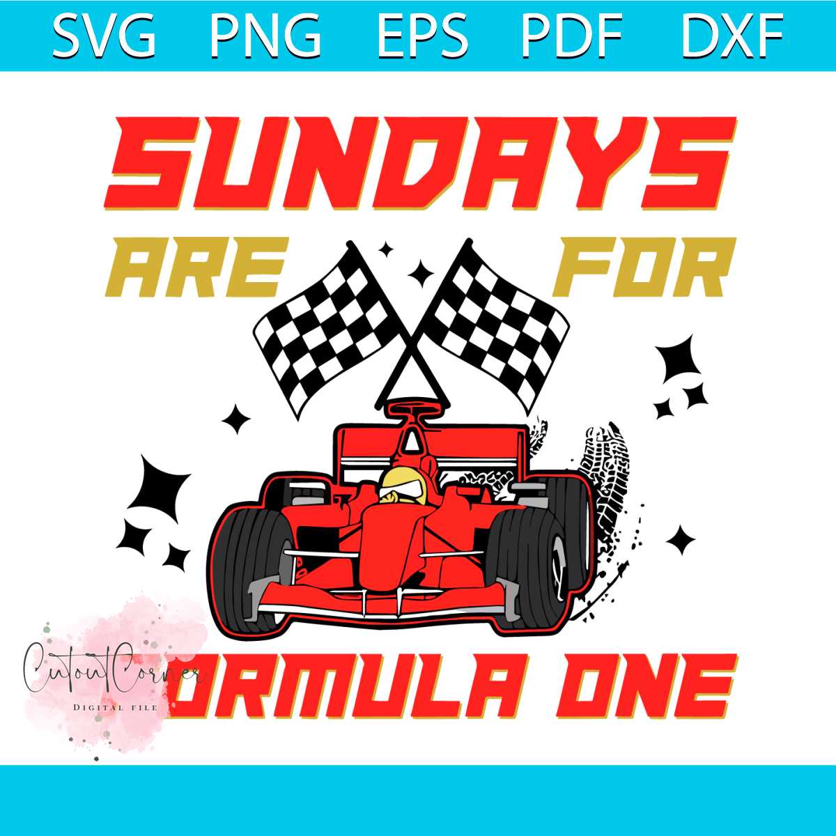 Sundays Are For F1 Racing SVG Formula One SVG Digital Files | Inspire ...