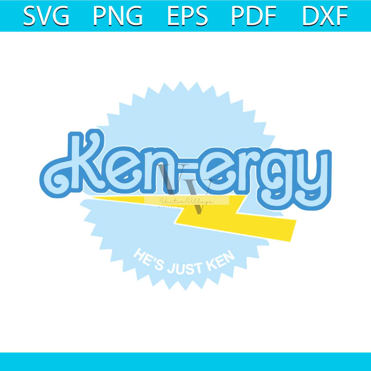 Ken Barbie 2023 SVG Hes just Ken SVG Cutting Digital File | Inspire Uplift