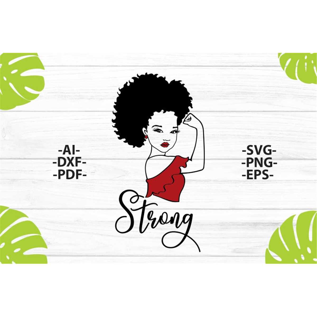 Strong woman Svg, Strong Girl Svg, Red lips Svg, Strong woma - Inspire ...