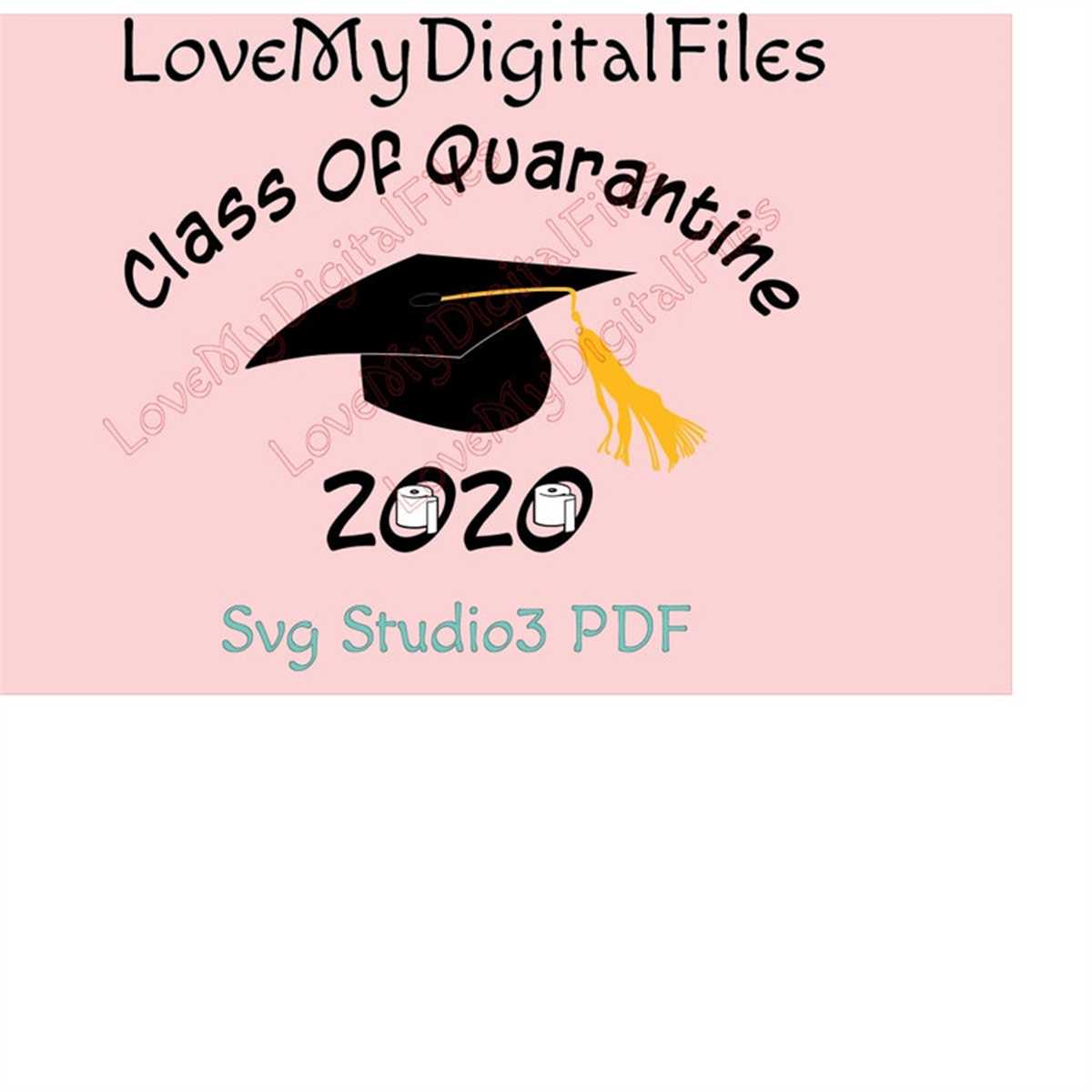 Class Of Quarantine Graduation SVG Digital files for cricut | Inspire ...