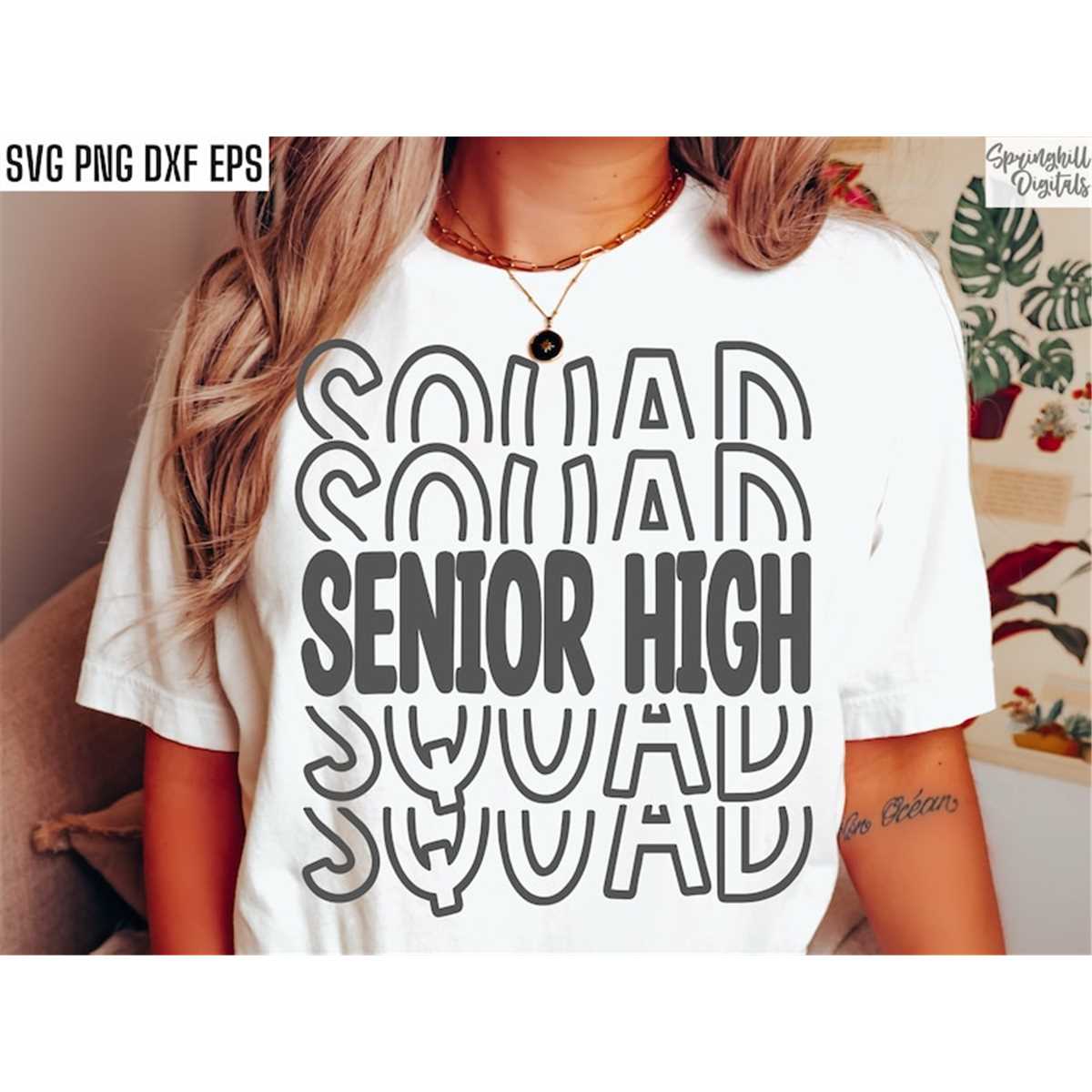 Senior High Squad Svgs | Senior High T-shirt | First Day Of - Inspire ...