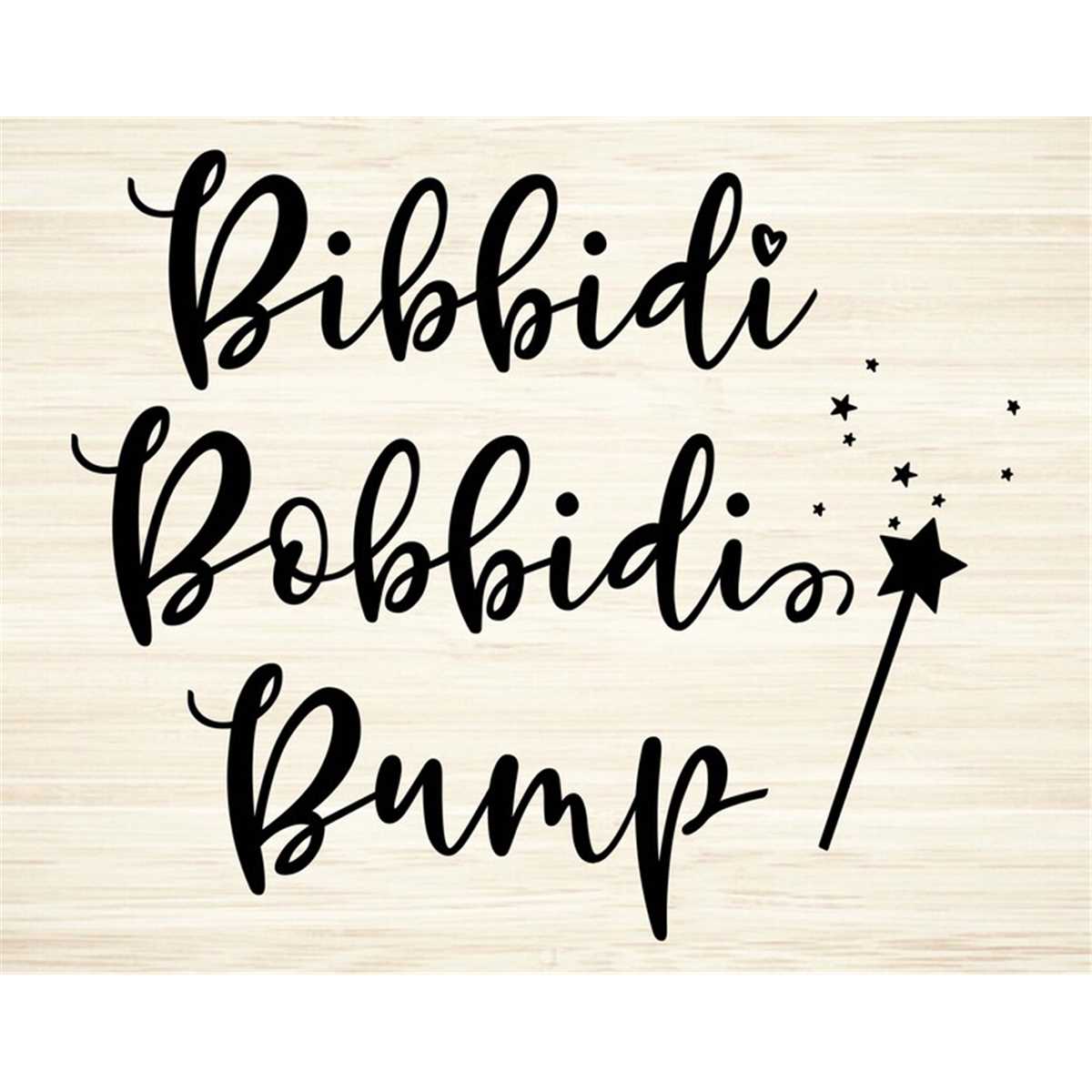 Bibbidi Bobbidi Bump SVG Cut File Layered DXF PNG Eps Pdf Cl | Inspire ...