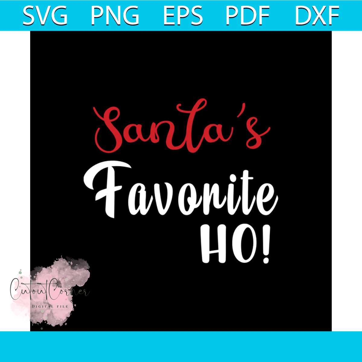Santa's Favorite Ho Svg, Christmas Svg, Santas Favorite Svg, - Inspire ...