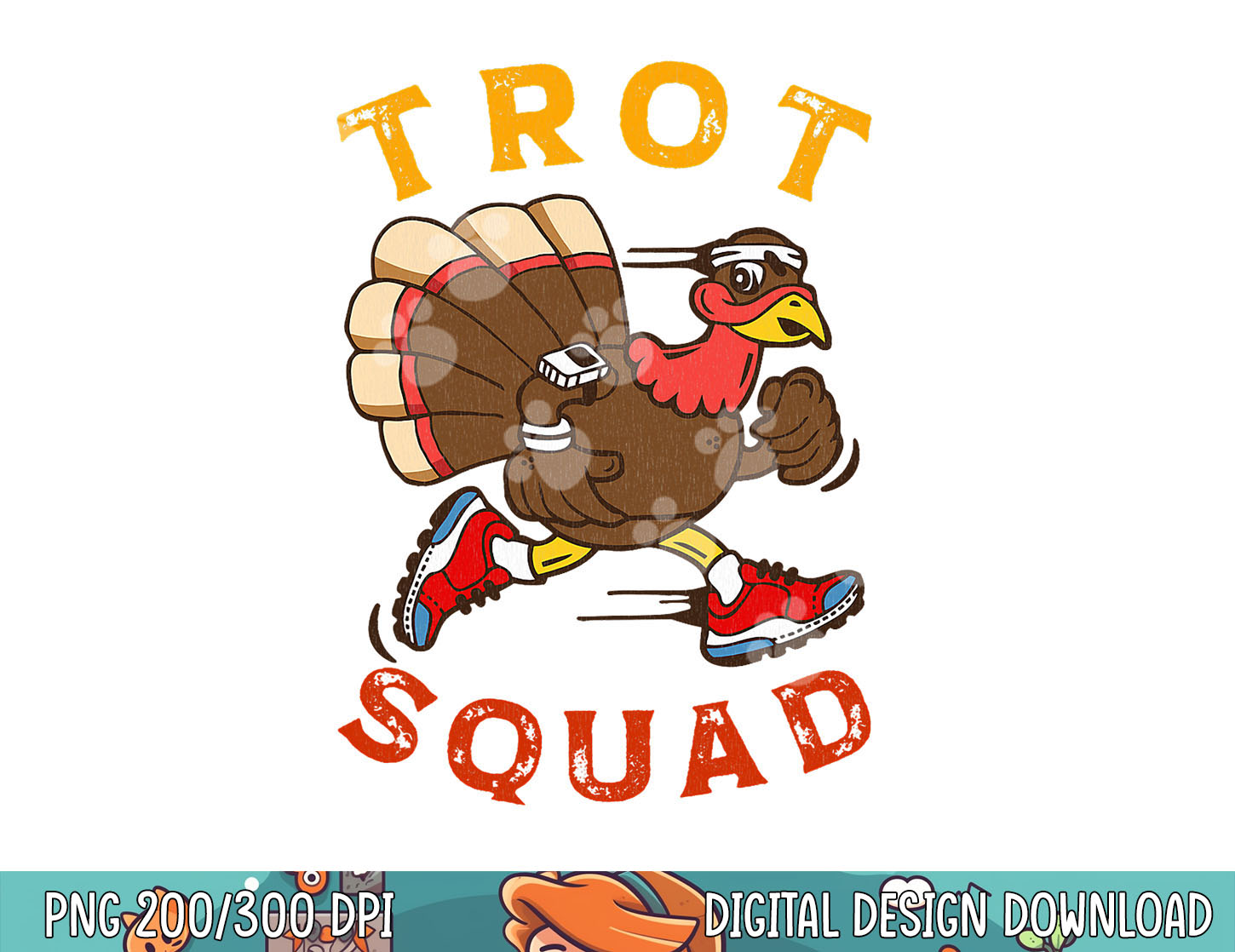 Trot Squad Shirt Thanksgiving Turkey Trot Costume png, subli | Inspire ...