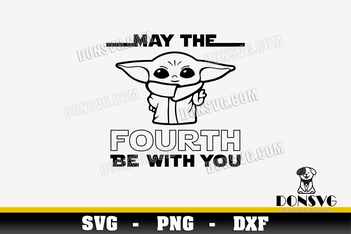 May The Fourth Baby Yoda SVG Cut Files Cricut Disney Star Wa | Inspire ...