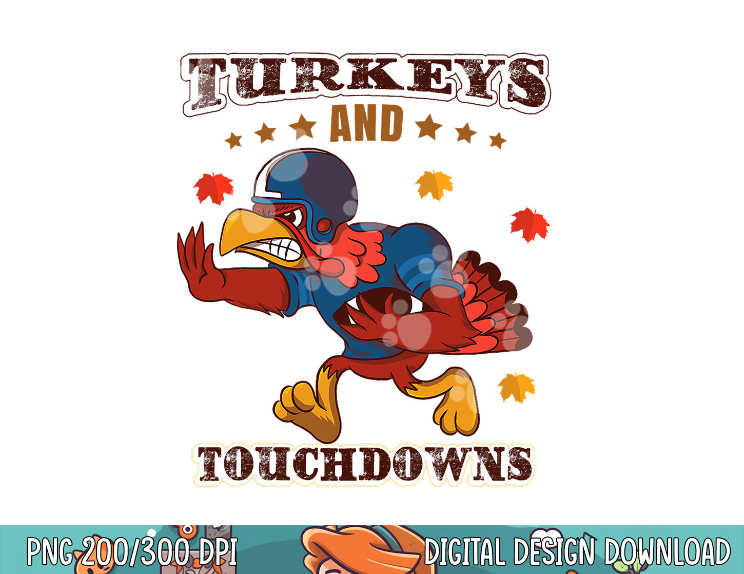 Turkey And Touchdowns Funny Thanksgiving Football png, subl | Inspire ...
