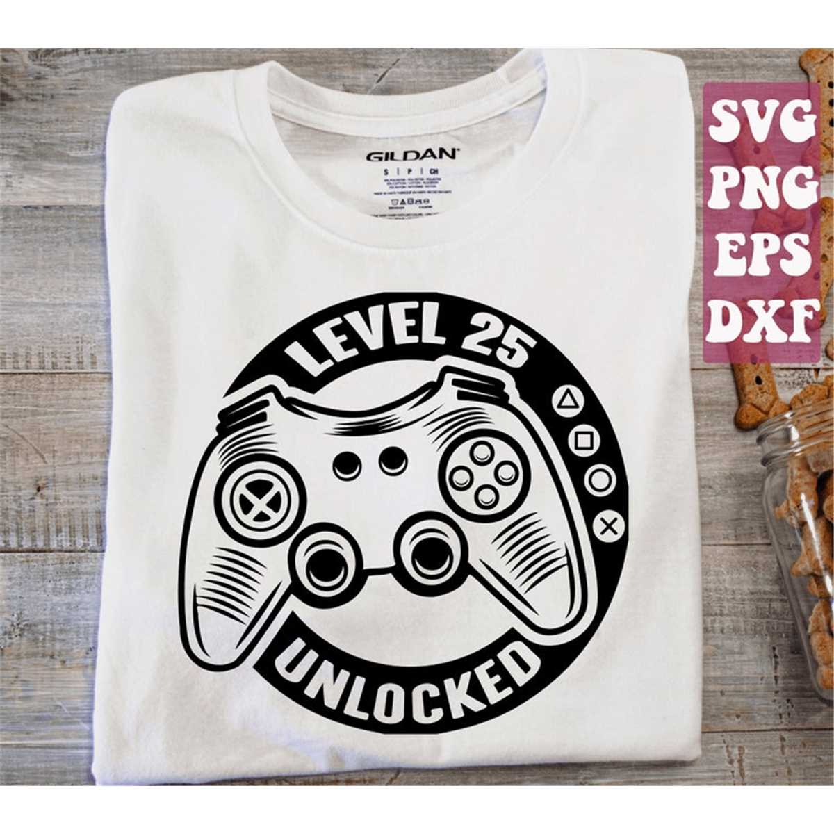 Level 25 Unlocked svg, 25th Birthday svg, Video Games Svg Bi | Inspire ...
