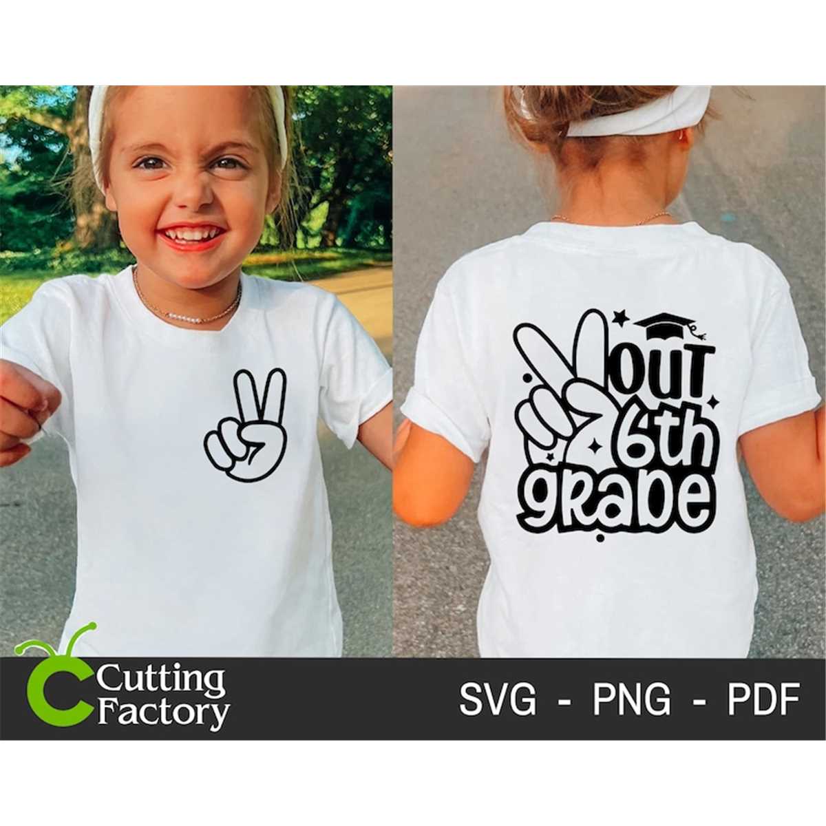 Peace Out 6th Grade SVG, Peace Out Svg, Sixth Grade Graduati | Inspire ...
