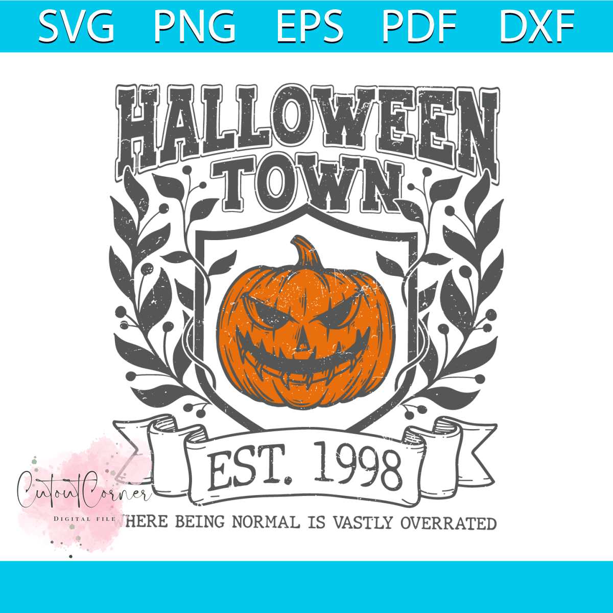 Halloweentown Est 1998 SVG Horror School SVG File For Cricut | Inspire ...