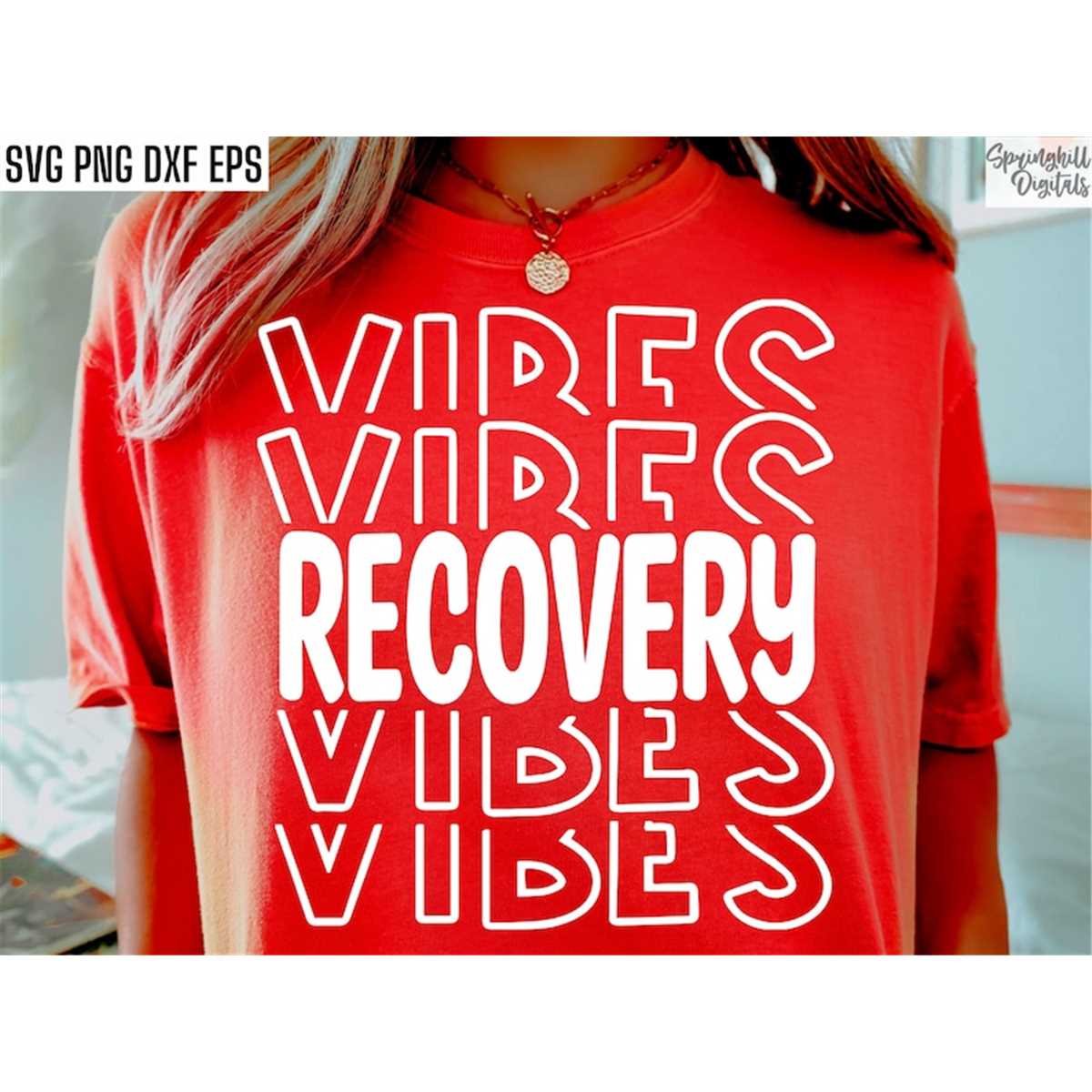 Recovery Vibes Svg | Recovery Svgs | Recovery Shirt Pngs | R | Inspire ...